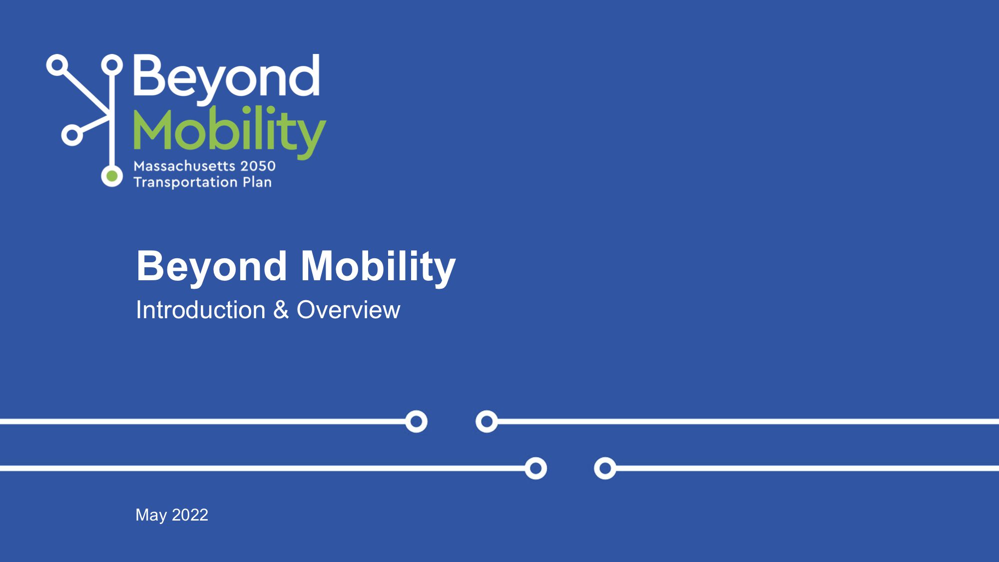 Beyond Mobility: Massachusetts 2050 Transportation Plan - Massachusetts ...
