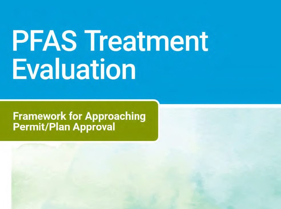 New PFAS treatment evaluation framework available - Massachusetts ...